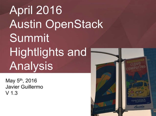 OpenStack Summit Austin 2016 v1.3 | PPT