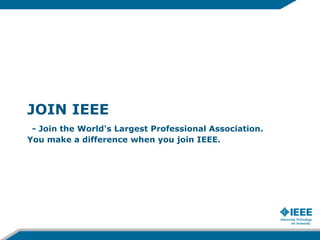 2_Benefits of IEEE Membership and Join IEEE.ppt