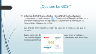 ALGO MAS SOBRE LOS GDS | PPTX