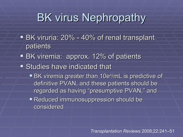 2 bk virus infection post renal transplant | PPT