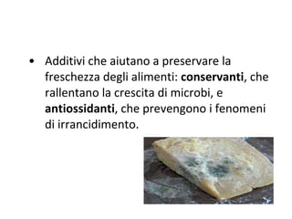 Additivi alimentari | PPT