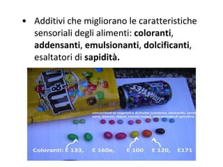 Additivi alimentari | PPT