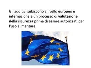 Additivi alimentari | PPT