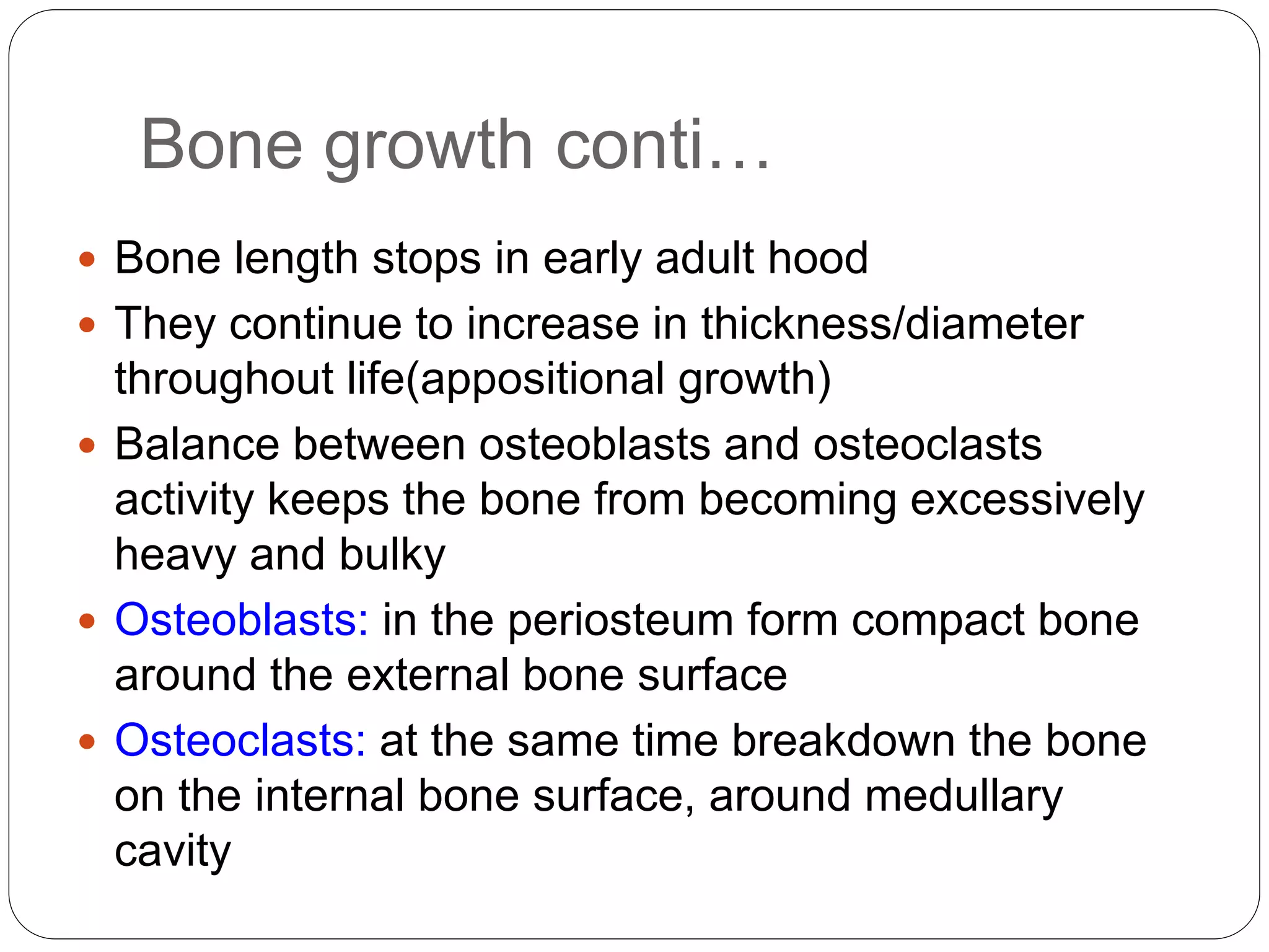 general anatomy and development of bones | PPTX