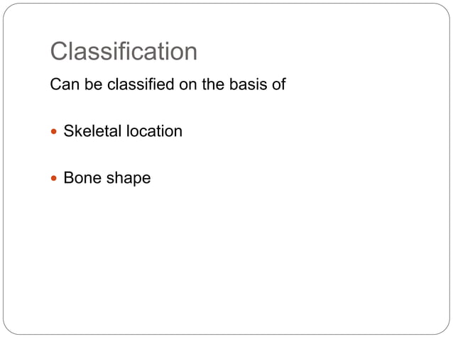 general anatomy and development of bones | PPTX | Bone and Joint Conditions | Diseases and ...
