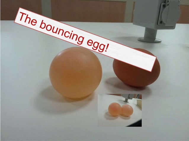 Bouncing eggs | PPT