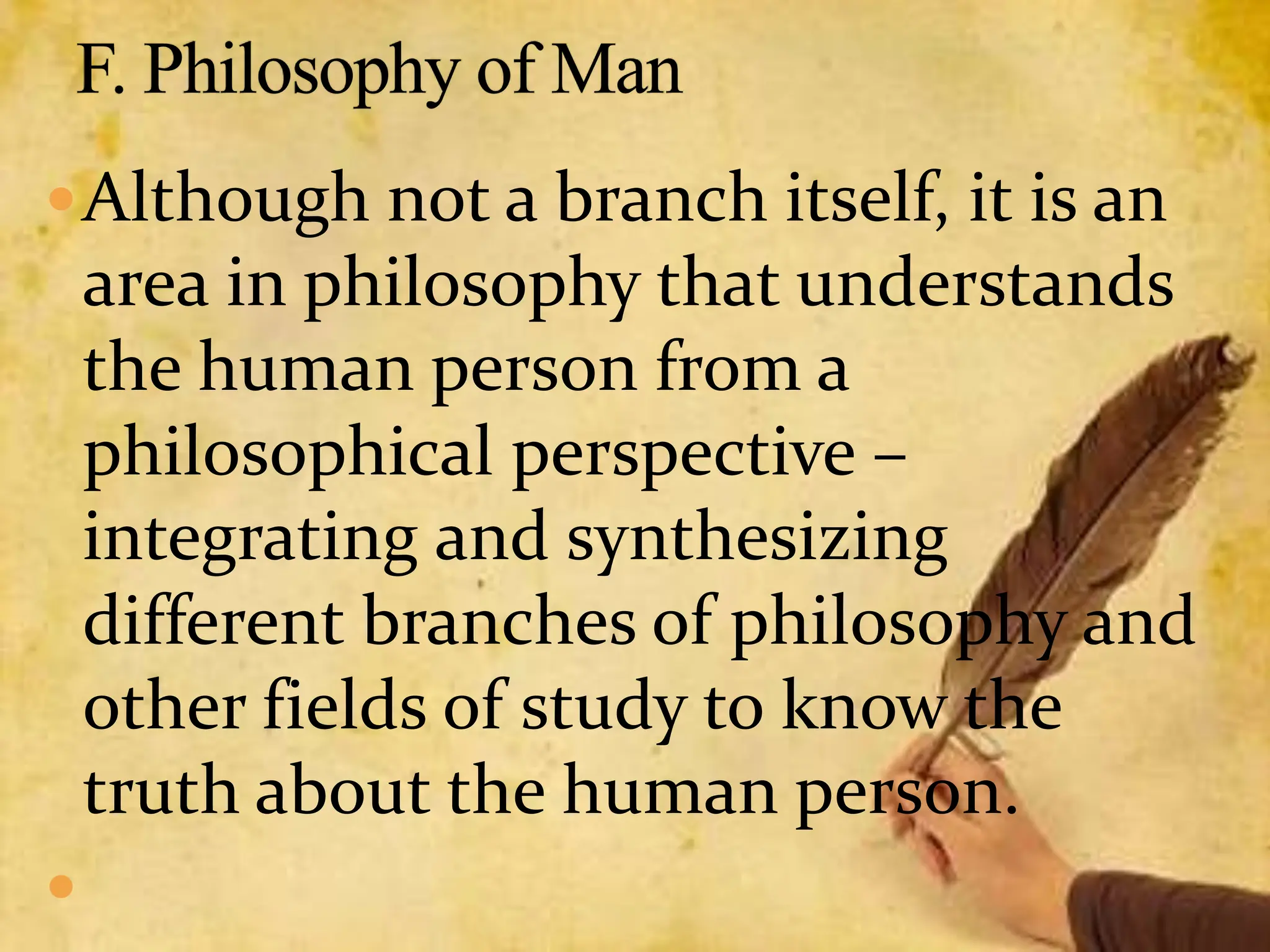 (2) Branches of Philosophy - Recognizing Human Activities thT Emanated ...