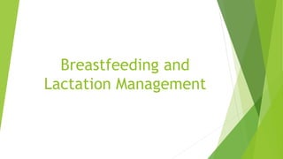 2 breastfeeding and-lactation-management | PPT | Pregnancy | Reproductive Health
