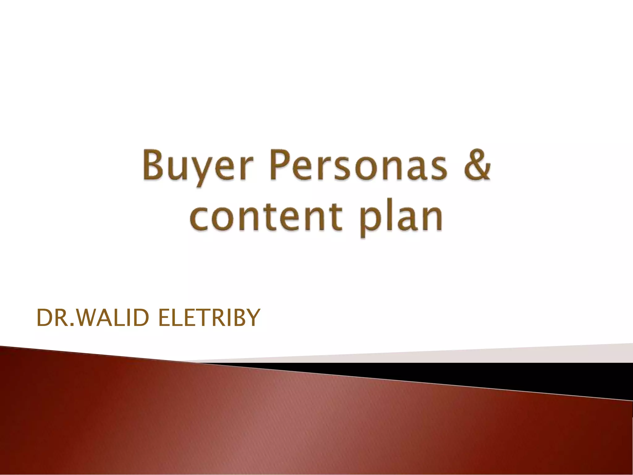 2 buyer personas content marketing | PPT