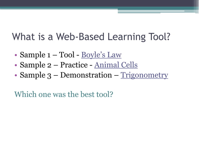Evaluating Web-Based Learning Tools | PPT