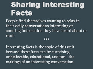 2c. Sharing Interesting Facts - Listing | PPT