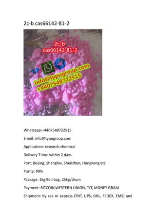 100% custom clearance 2c-b cas 66142-81-2 whatsapp/telegram/signal+ ...
