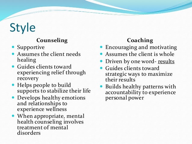 Coaching Versus Counseling