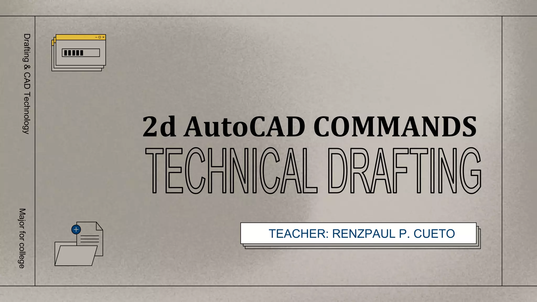 AutoCAD COMMANDS.pptx