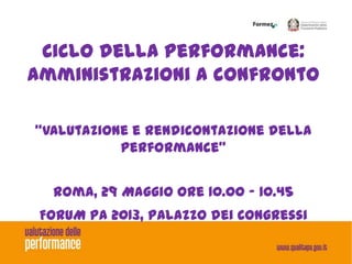 Valutazione e rendicontazione delle performance: amministrazioni a ...