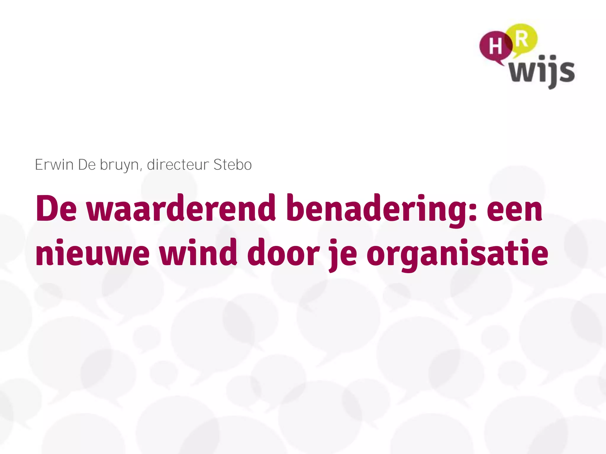 Waarderende benadering of appreciative inquiry | PDF