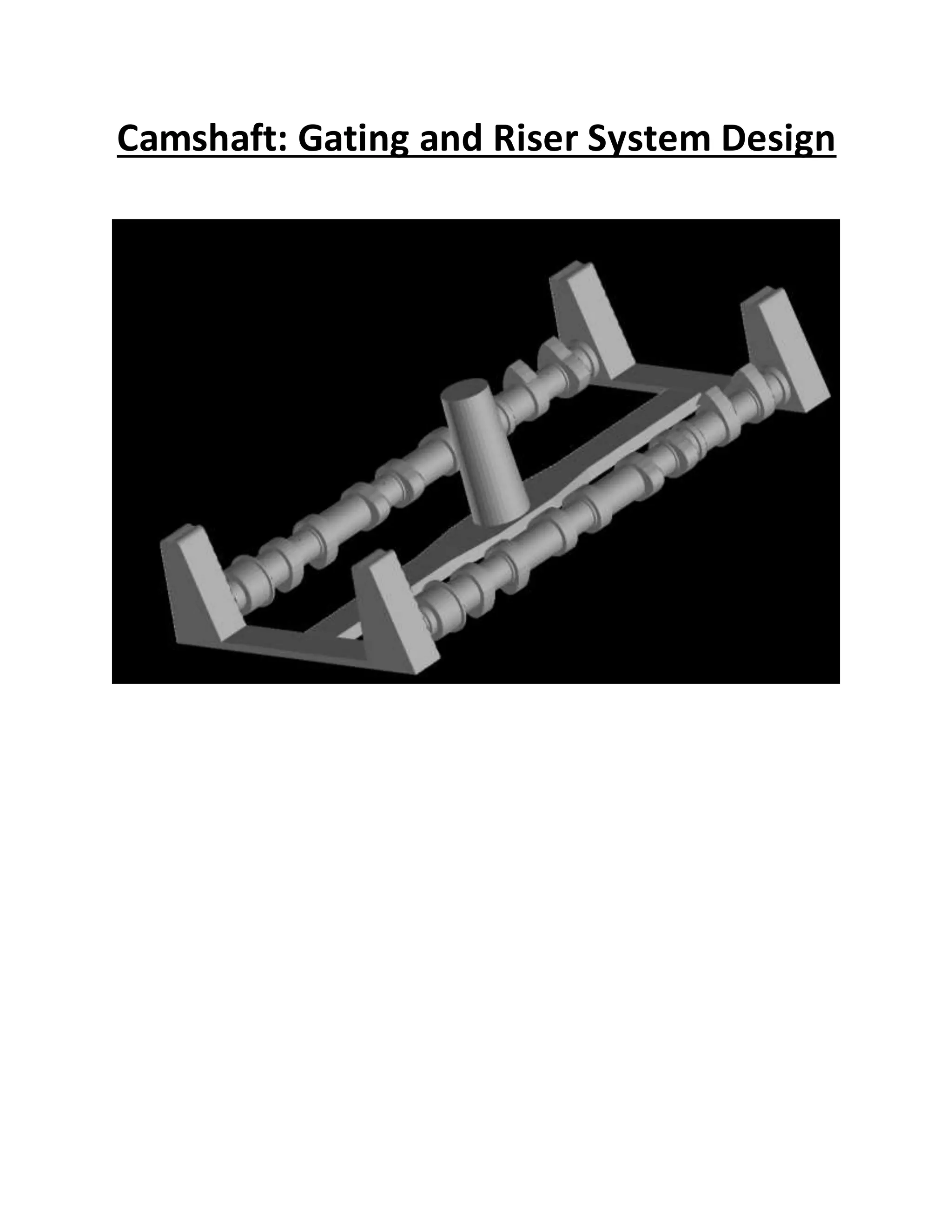 Camshaft Gating and Riser System Design | DOCX