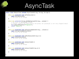 Android Concurrency Presentation | PDF | Operating Systems | Computer Software and Applications