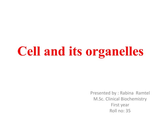 cell and its organelles | PPTX