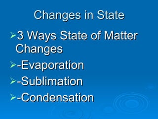 2 changes in state | PPT