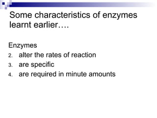 Chapter 5 Enzymes Lesson 2 - Characteristics of enzymes | PPT