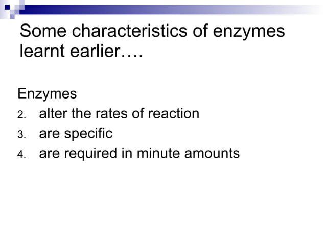Chapter 5 Enzymes Lesson 2 - Characteristics of enzymes | PPT