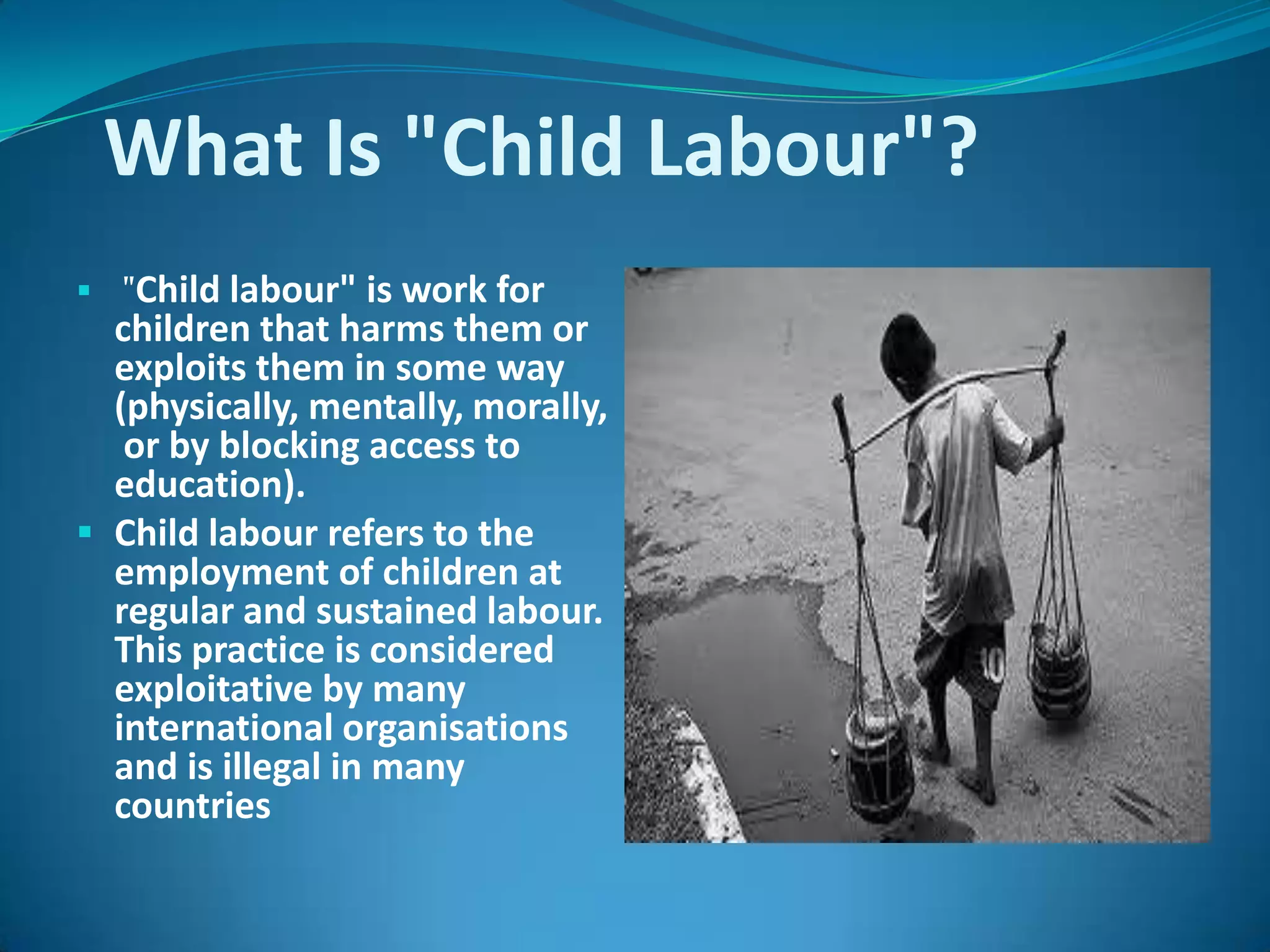 Group 2 - Child Labour | PPTX