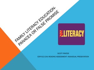 Edr 613 family literacy powerpoint | PPT