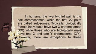 (2) CHROMOSOMES AND CHROMOSAL INHERITANCE.pptx