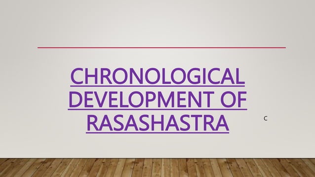 2 Chronological development rasashastra and bhaishjya kalpanapptx ...
