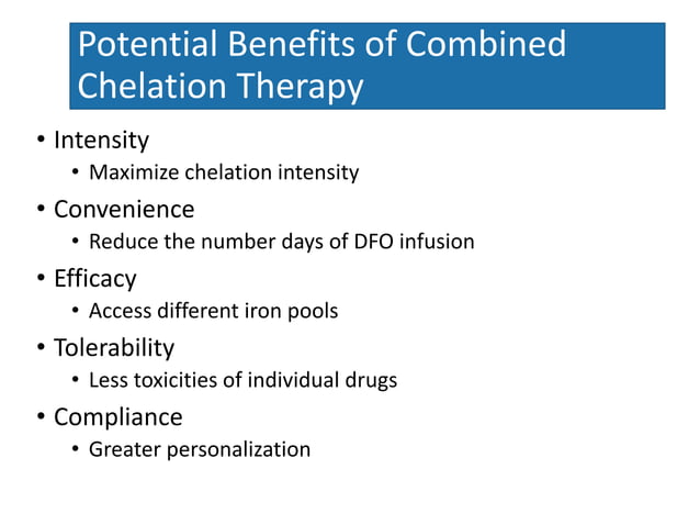 Iron Chelation Therapy | PPTX | Blood Disorders | Diseases and Conditions