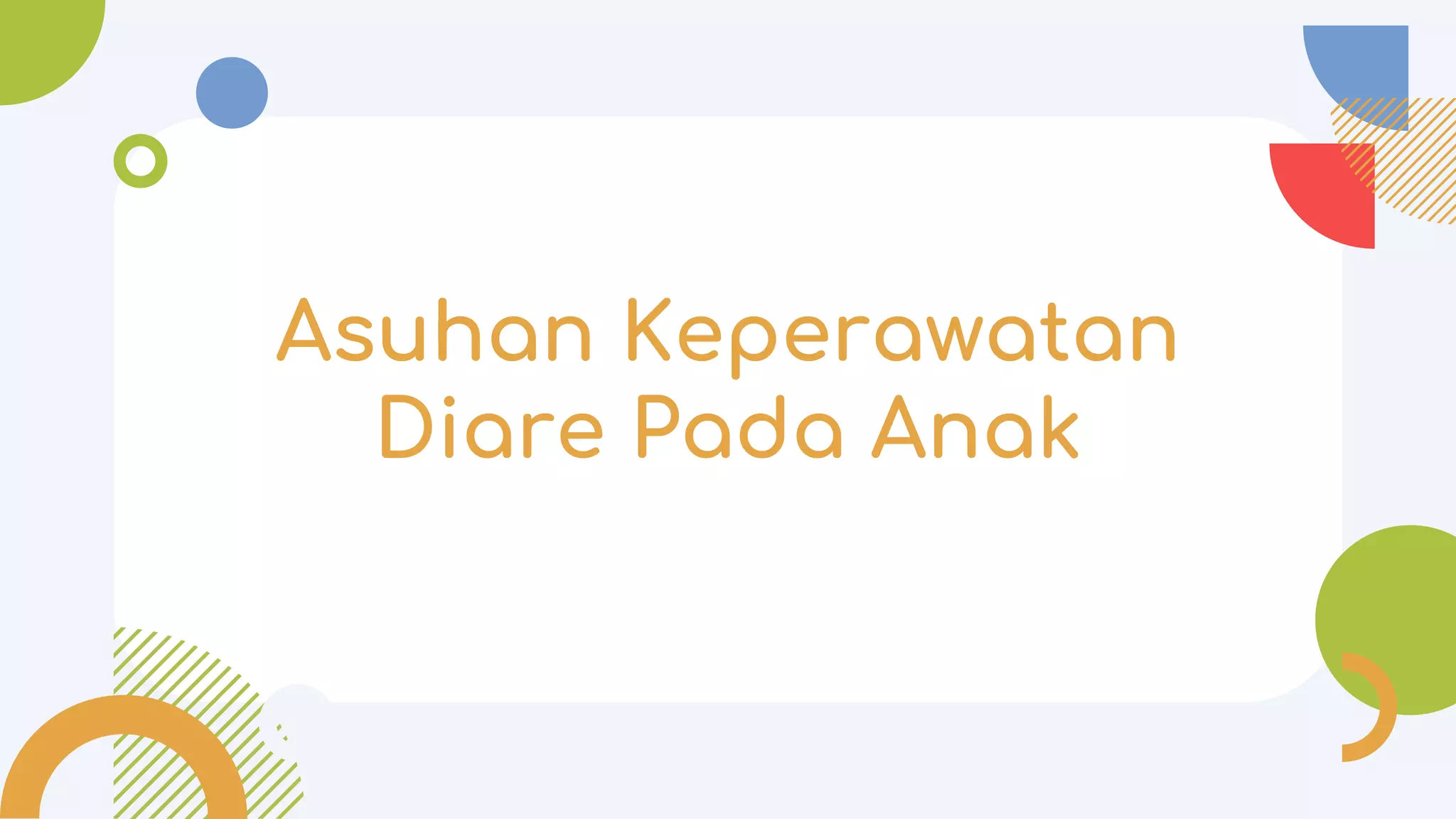 2C_KELOMPOK 1_ASKEP ANAK DIARE.pptx