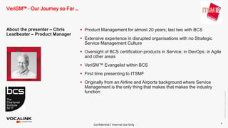 Clare McAleese: Verism at Vocalink Mastercard... Our Journey so Far | PPT