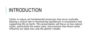 2_clase_Cycles in Nature.pptx cycles of nature | PPTX | Geography | Science