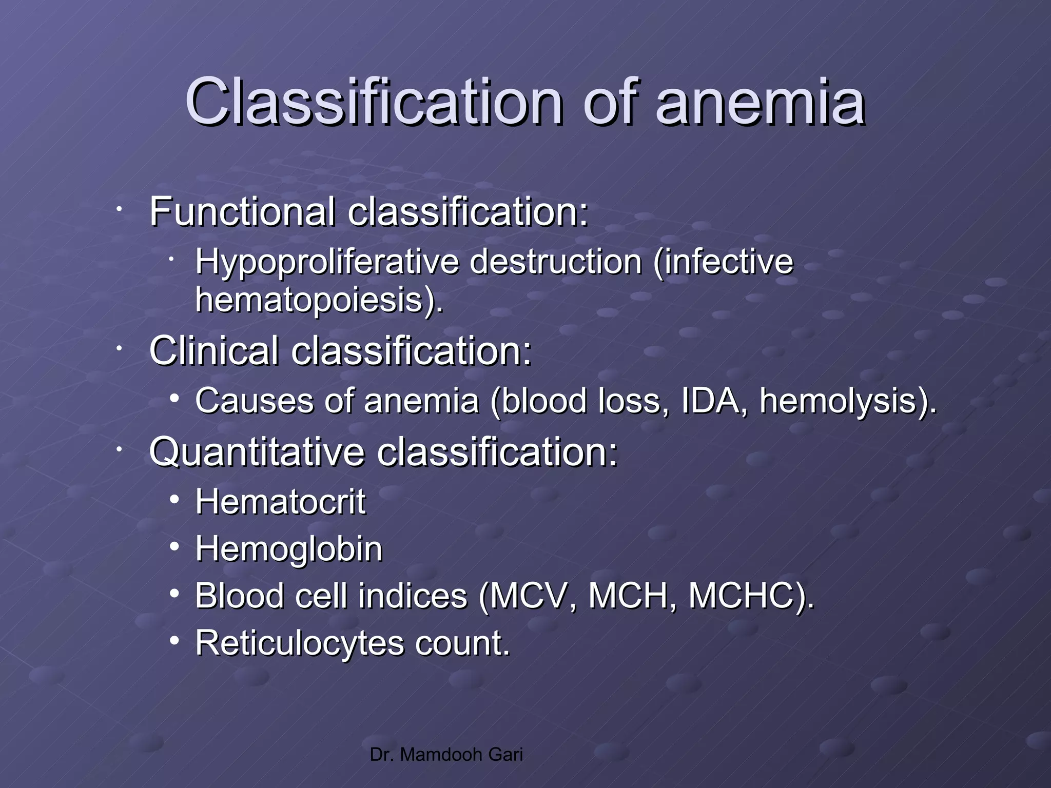 2 classification of anemia | PPT | Blood Disorders | Diseases and ...