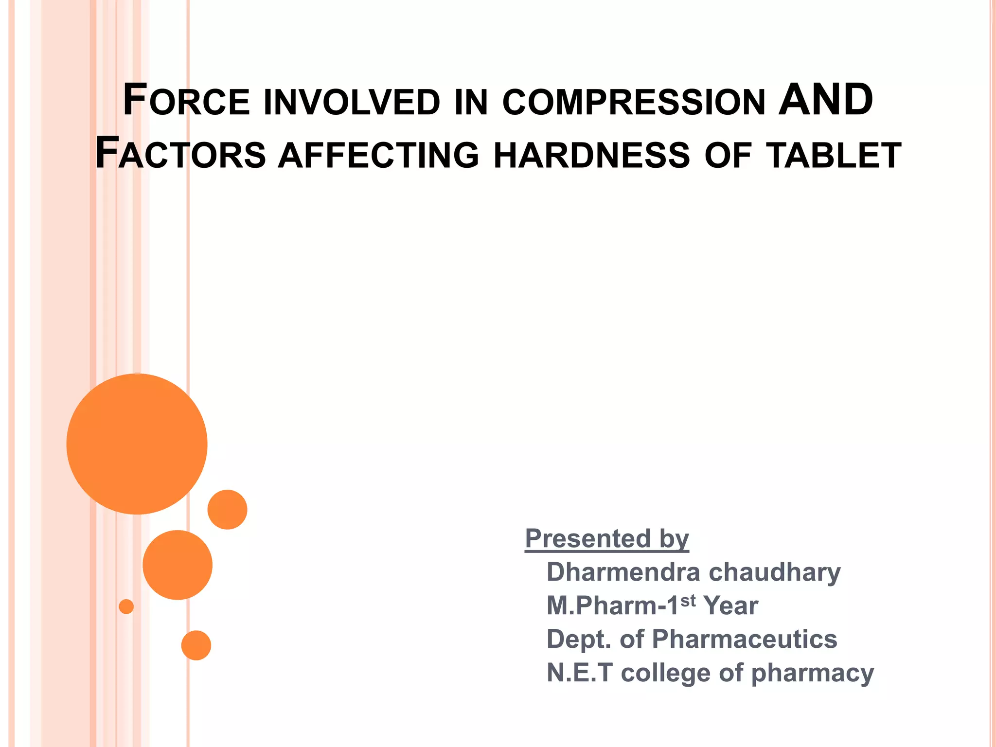 Compaction and compression, Forces involved in compression & Factors ...