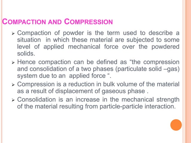 Compaction and compression, Forces involved in compression & Factors ...