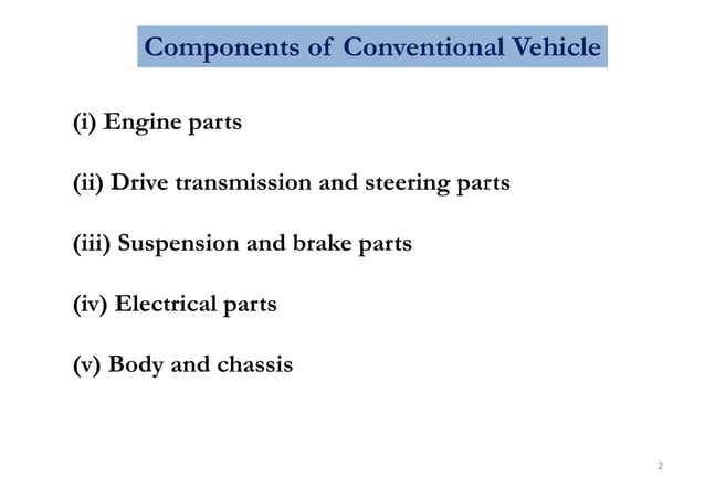 Components of Conventional Vehicle | PPTX | Auto Parts | Automotive