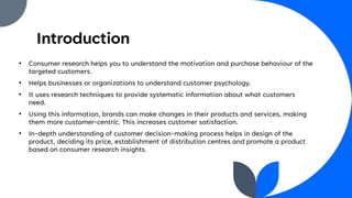 Consumer research and in depth interview | PPT