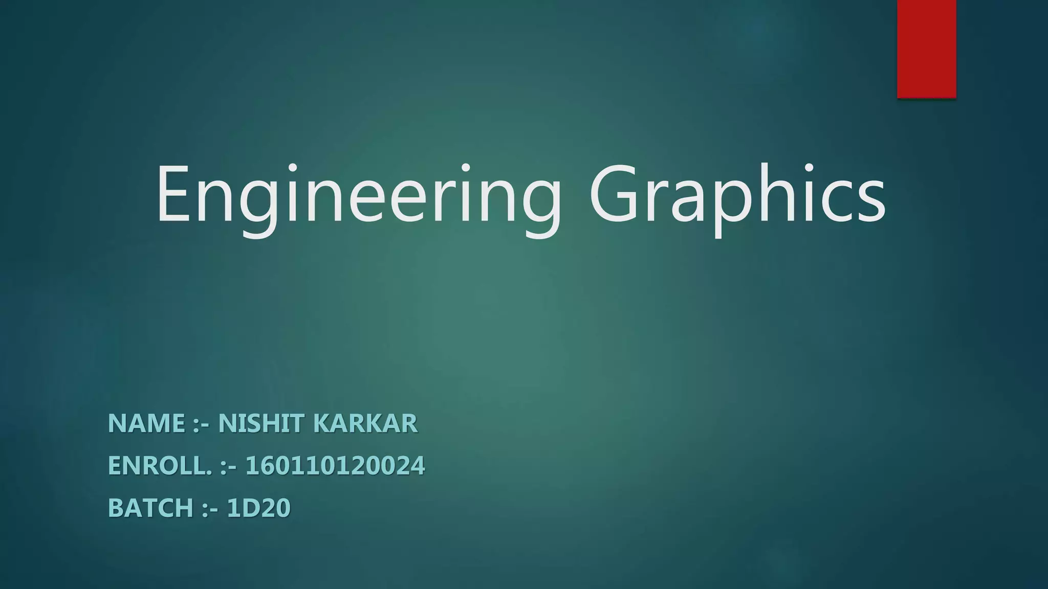 Engineering Graphics | PPTX