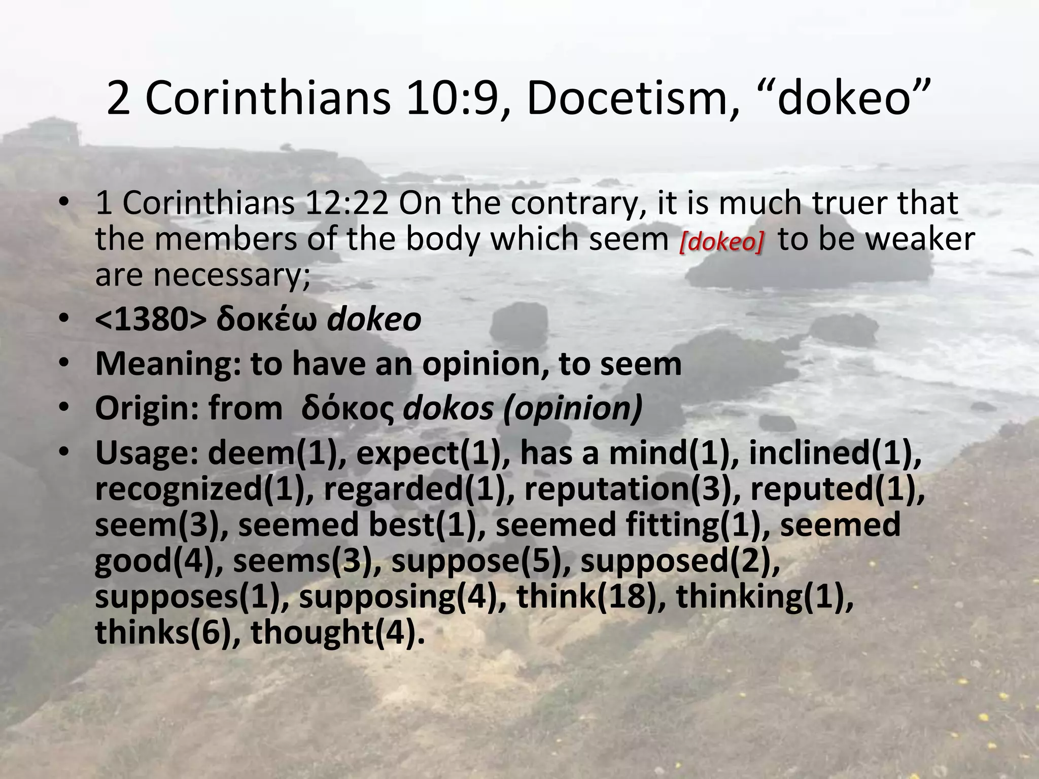 2 Corinthians 10, Meekness; Just Wars; Our Weapons; Because You Prayed ...