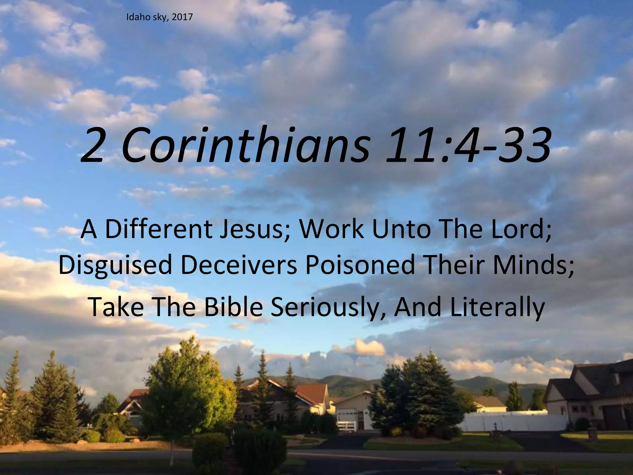 2 Corinthians 11;4-33, A Different Jesus; Work Unto The Lord; Disguised ...