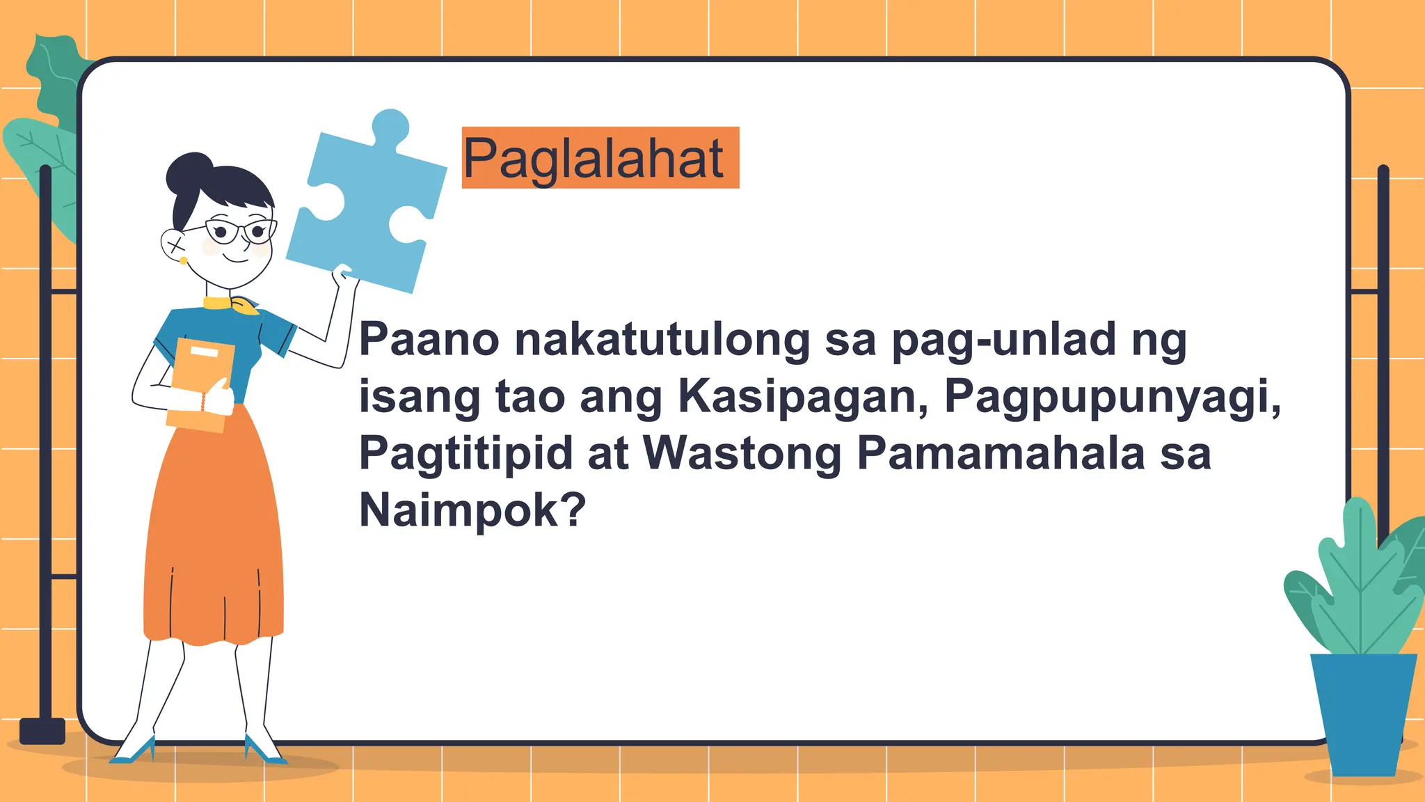 EsP 9, Modyul 11: Kasipagan, Pagpupunyagi, Pagtitipid, at Wastong ...
