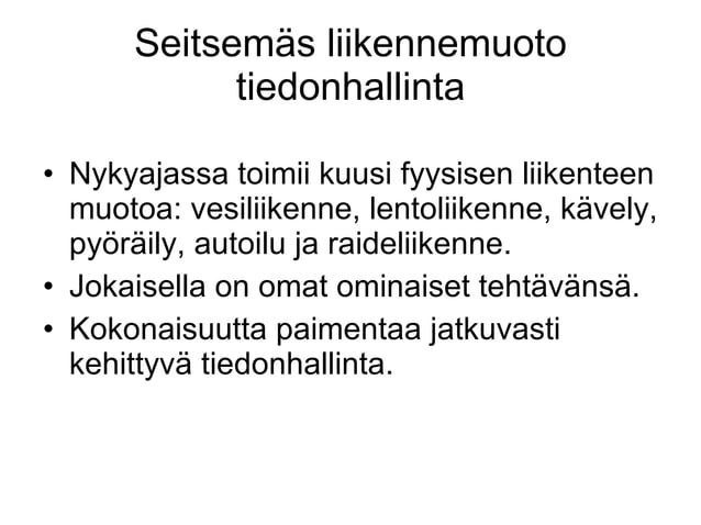 Megapolis 2025: Pekka Rytilä: Liikenteen trendit | PPT