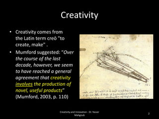Creativity and Innovation - introduction الإبداع والابتكار - مقدمة | PDF
