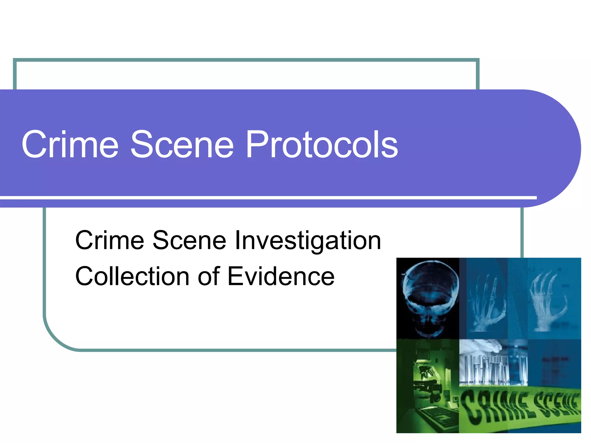 Crime Scene Protocols | PPT