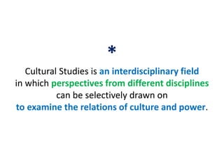 Definition of Culture and Cultural Studies | PPTX