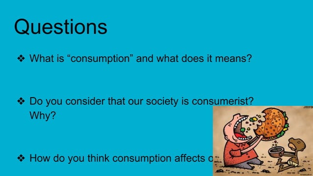 The consumerism | PPT