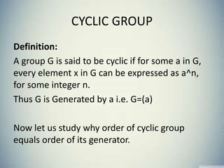 Cyclic group- group theory | PPTX