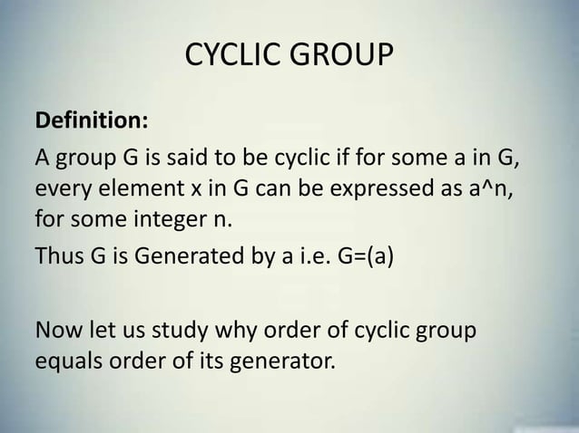 Cyclic group- group theory | PPTX